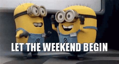 Have A Good Weekend S