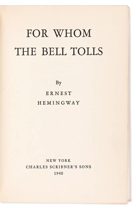 Lot Ernest Hemingway For Whom The Bell Tolls First Edition New