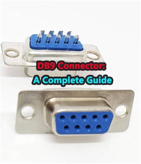 Db9 Connector A Complete Guide