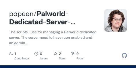 Github Popeenpalworld Dedicated Server Management The Scripts I Use For Managing A Palworld