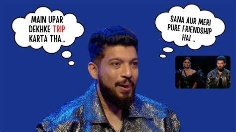 Naezy On Not Lifting The Trophy Sana And His Friendship Bigg Boss Ott 3