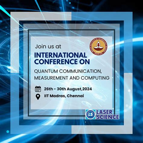 Laserscience Qcmc2024 Lasertechnology Photonics Research Technology