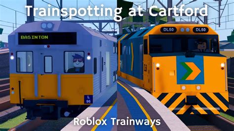 Trainspotting At Cartford Roblox Trainways Youtube