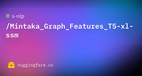 S Nlpmintakagraphfeaturest5 Xl Ssm · Datasets At Hugging Face