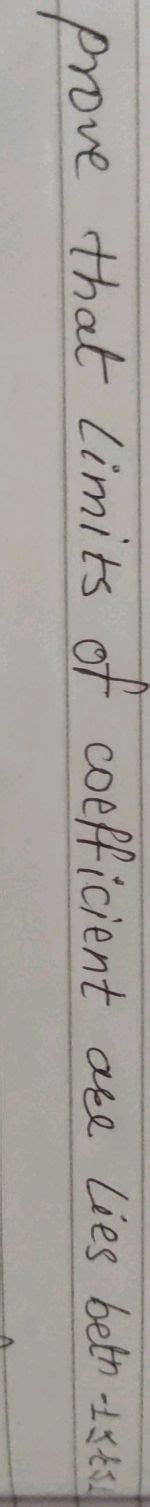 Prove That Limits Of Coefficient Are Lies Studyx