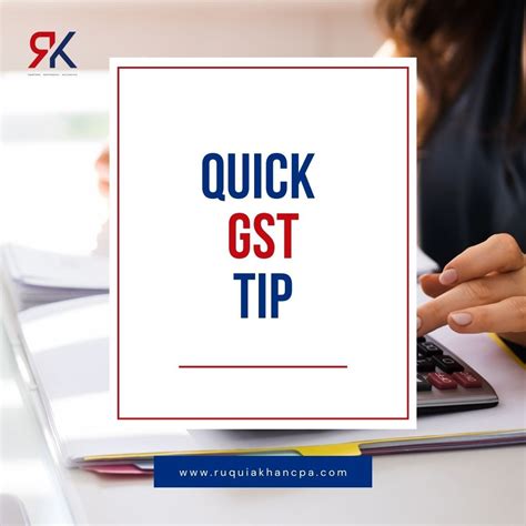 Ruquia Khan Cga Cpa On Linkedin Gsttips Businessfinances Stayahead