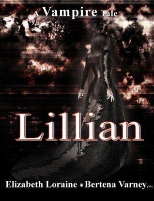 Lillian By Elizabeth Loraine Goodreads