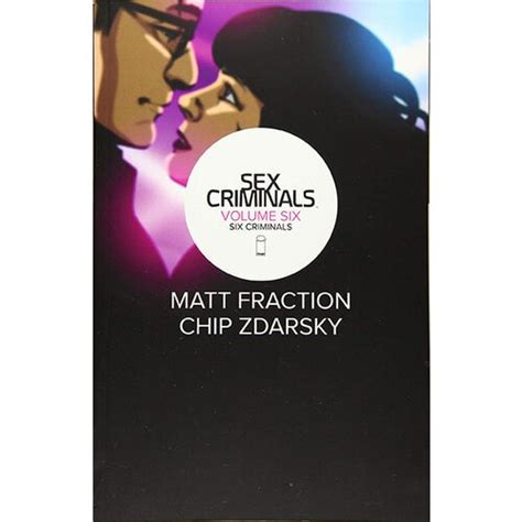 Diamond Comic Distributors Matt Fraction Chip Zdarsky Sex Criminals Volume 6 Six Criminals