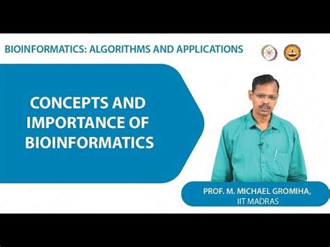 free video bioinformatics algorithms and applications from nptel