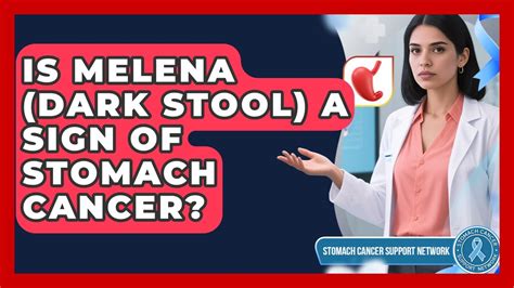 Is Melena Dark Stool A Sign Of Stomach Cancer Stomach Cancer