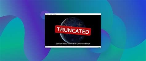How To Fix Truncated MP4 Video Files 4 Repair Methods