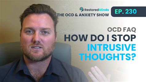 Ocd Faq How Do I Stop Intrusive Thoughts