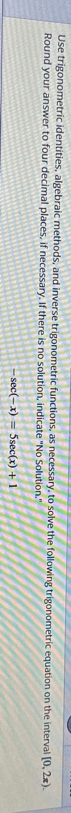 Solved Use Trigonometric Identities Algebraic Methods And Chegg Com