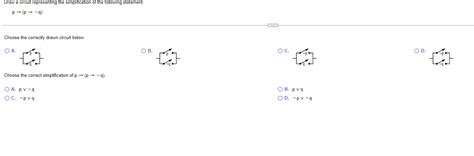 Solved Draw A Circuit Representing The Simplification O
