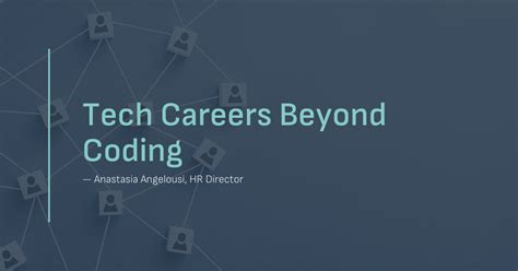 tech careers beyond coding relational