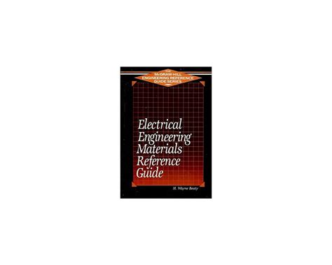 Buy Electrical Engineering Materials Reference Guide