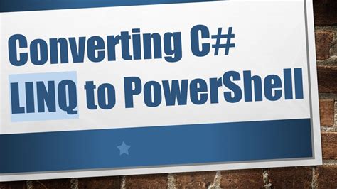 Converting C Linq To Powershell Youtube
