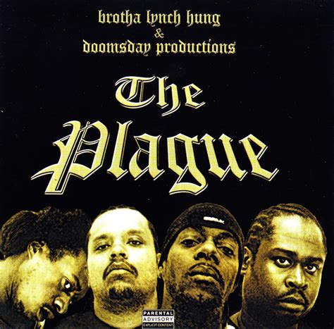 Brotha Lynch Hung And Doomsday Productions The Plague Cd Album