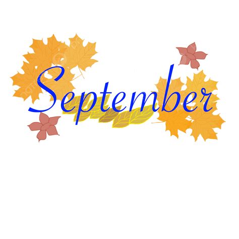 Bienvenido Septiembre Png Septiembre El 1 De Septiembre Hola