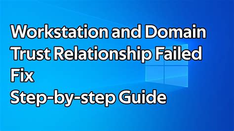 How To Fix The Trust Relationship Between A Workstation And An Active Directory Domain Youtube