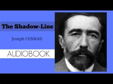 The Shadow Line By Joseph Conrad Audiobook Youtube