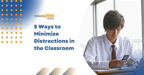 5 Ways To Minimize Classroom Distractions