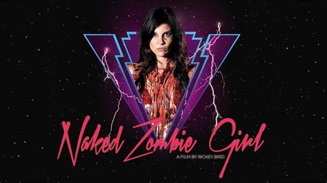 Naked Zombie Girl Is Back 2022 — The Movie Database Tmdb