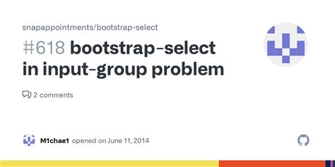 Bootstrap Select In Input Group Problem · Issue 618 · Snapappointmentsbootstrap Select · Github