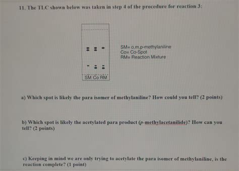Solved 11 The Tlc Shown Below Was Taken In Step 4 Of The