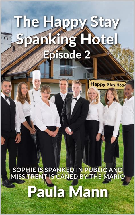 The Happy Stay Spanking Hotel Episode 2 Sophie Is Spanked In Public