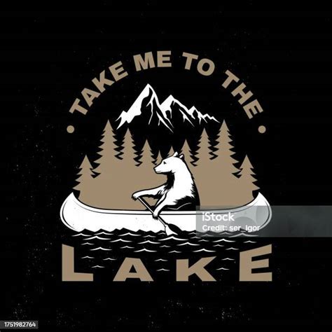 호수로 데려다 줘 캠핑 견적 벡터 셔츠 또는 엠블럼 프린트 스탬프 또는 티셔츠에 대한 개념 빈티지 타이포그래피 디자인은 카누