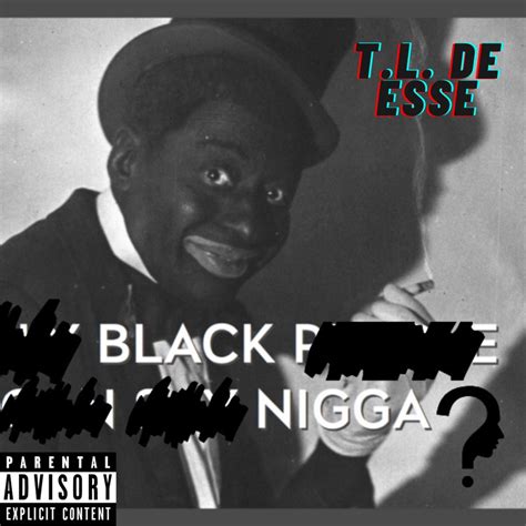 ‎black Nigga Single Álbum De Tl De Esse Apple Music