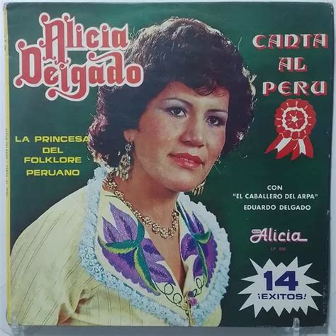 Lp Alicia Delgado Canta Al Peru 14 Exitos Made Peru Cuotas Sin Interés