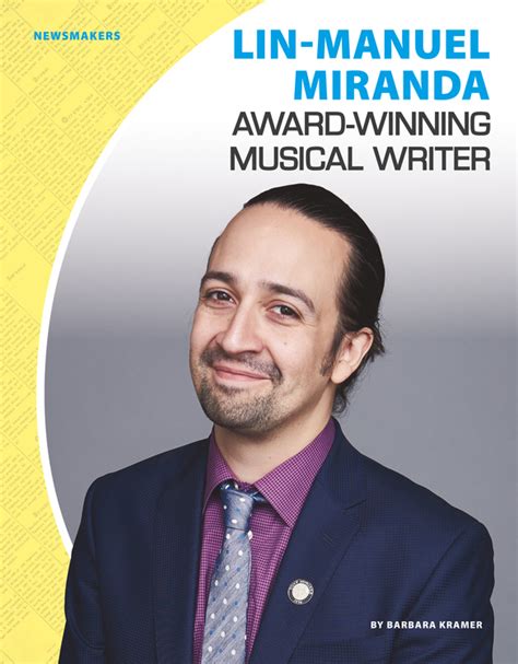 Lin Manuel Miranda Award Winning Musical Abdo Publishing Company