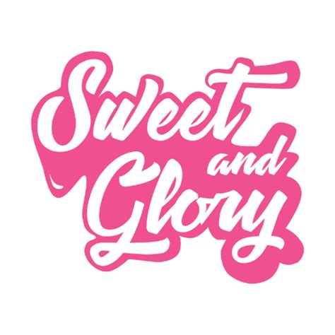 Sweet And Glory About Us