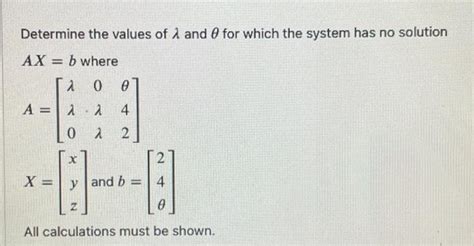 Solved Determine the values of λ and θ for which the system Chegg