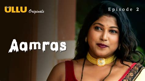 Watch Aamras Episode 2 Adult Web Series In Desivdo