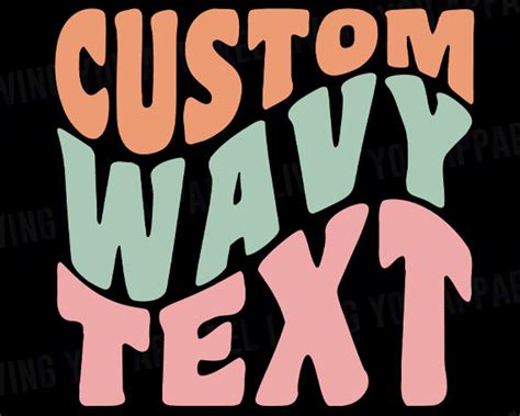 Wavy Text Png Custom Wavy Png Custom Wavy Text Retro Wavy Etsy