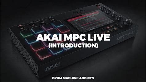 AKAI MPC LIVE TUTORIAL (INTRODUCTION) - YouTube