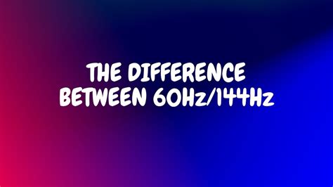 The Difference Between Hz To Hz YouTube