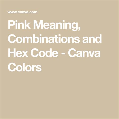 Pink Meaning Combinations And Hex Code Canva Colors Color Meanings
