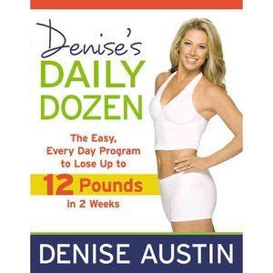 Denises Daily Dozen The Easy Every Day Program To Lose Up To 12