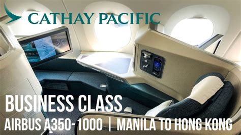 Review Cathay Pacific Airways Business Class Airbus A350 1000 Xwb