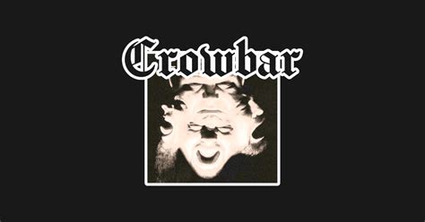 Crowbar Band Crowbar Band T Shirt Teepublic