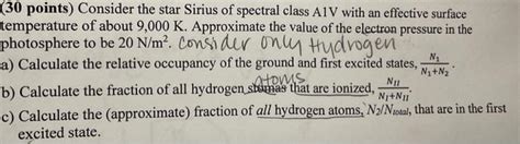 Solved 30 Points Consider The Star Sirius Of Spectral