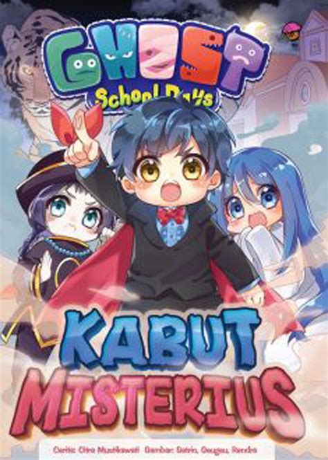 Jual Komik Ghost School Days Kabut Misterius Karya Citra Mustikawari