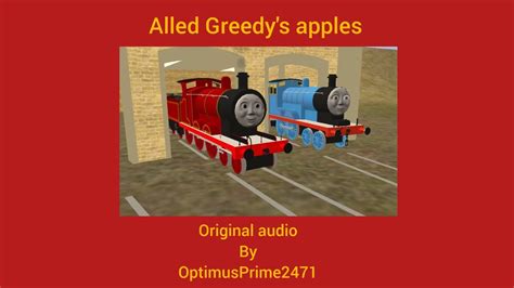 Alled Greedys Apples Youtube