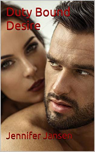 Duty Bound Desire Desert Trilogy Book By Jennifer Jansen Goodreads