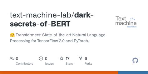 GitHub Text Machine Lab Dark Secrets Of BERT Transformers State Of The Art Natural