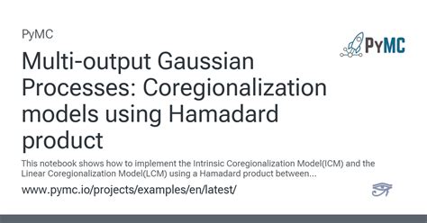 Multi Output Gaussian Processes Coregionalization Models Using Hamadard Product — Pymc Example